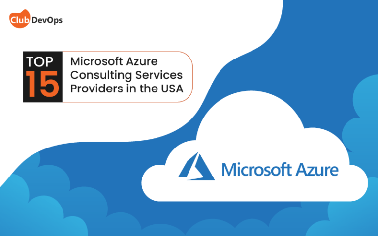 Top 15 Microsoft Azure Consulting Services Providers in the USA - Club ...